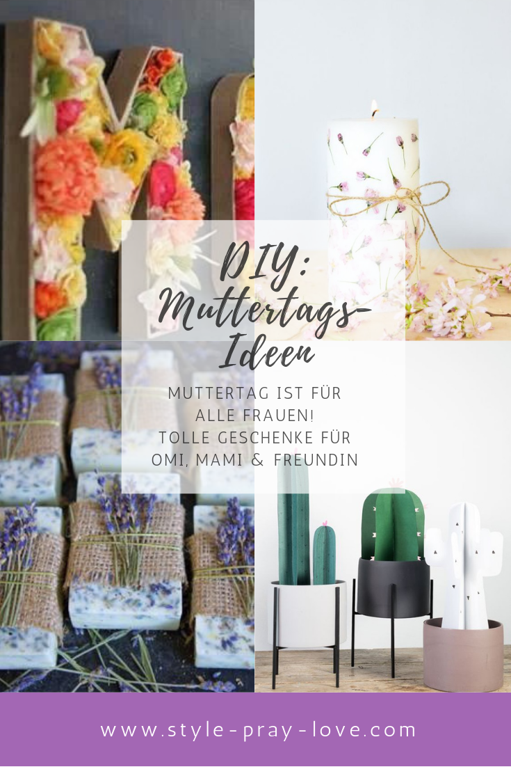DIY-Ideen: Die allerschönsten Muttertagsgeschenke • style-pray-love